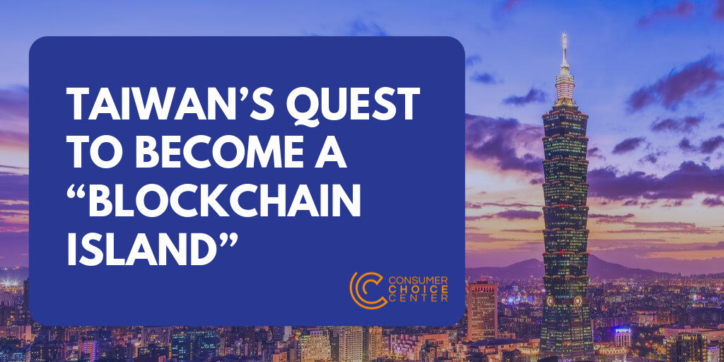 Taiwan’s quest to become a “blockchain island” - Consumer Choice Center